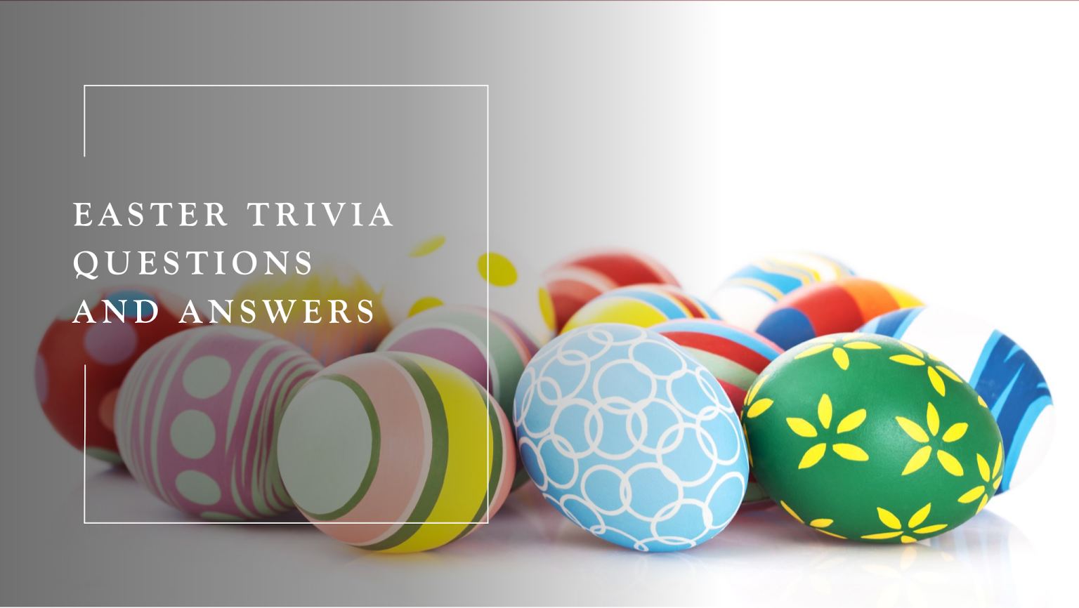 50 Easter Trivia Questions and Answers - Startup Cooking
