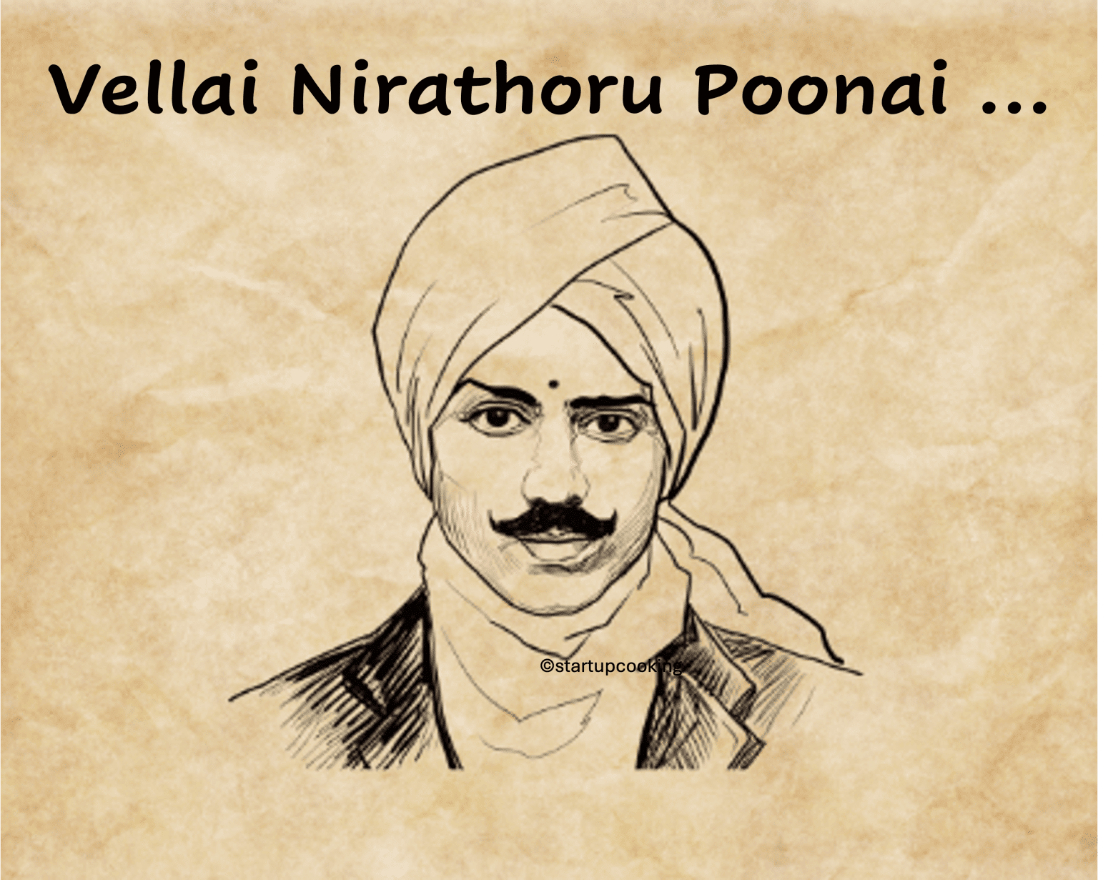 Vellai Nirathoru Poonai | Bharathiyar's Timeless Poem - Startup Cooking